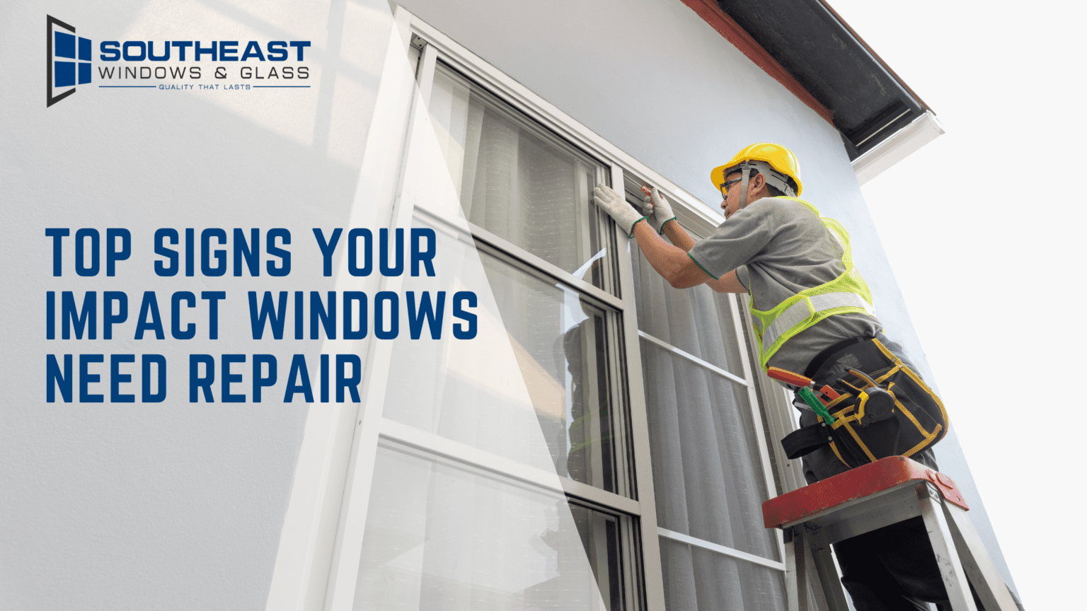 Top Signs Your Impact Windows Need Repair and What To Do